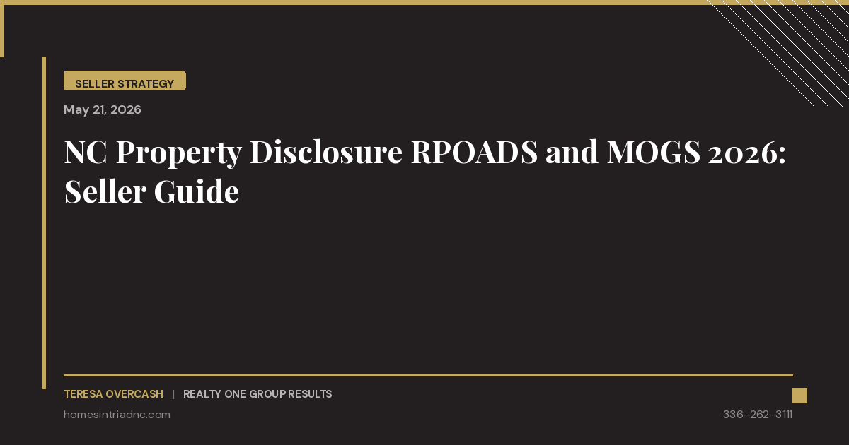 NC Seller Disclosure RPOADS and MOGS 2026: Form Guide